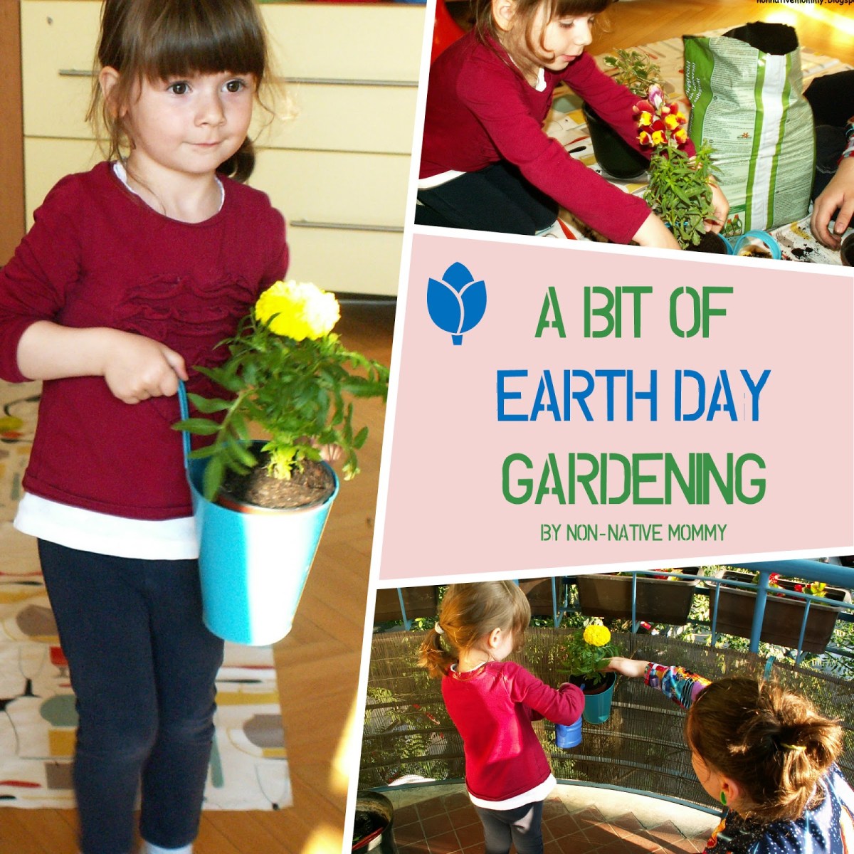 A bit of Earth Day gardening – Non-native Mommy
